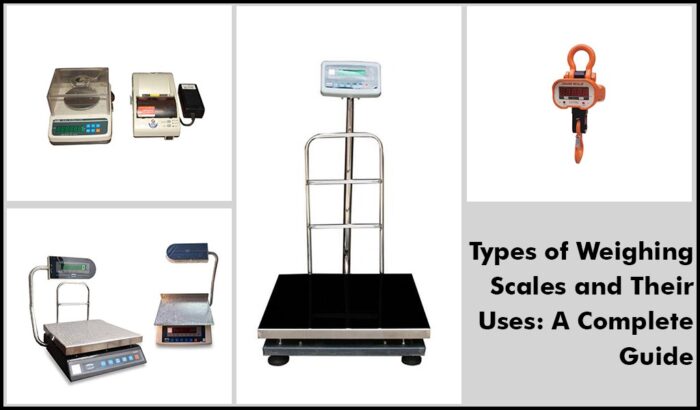 Types of Weighing Scales and Their Uses: A Complete Guide